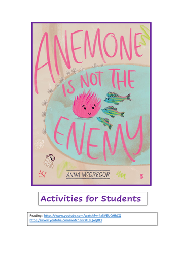 Anemone is not the Enemy : Questions and Activities | Teaching Resources