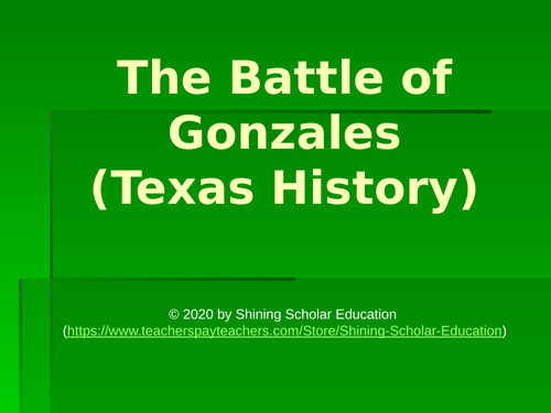 Battle of Gonzales PowerPoint Presentation TX History | Teaching Resources