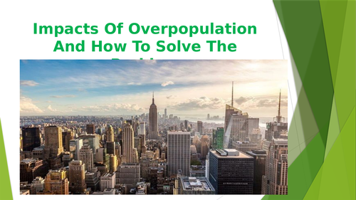 Impacts Of Overpopulation And How To Solve The Problem | Teaching Resources