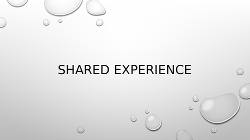 Shared Experience Workshop | Teaching Resources