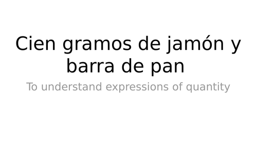 Expressions of Quantity in Spanish | Teaching Resources