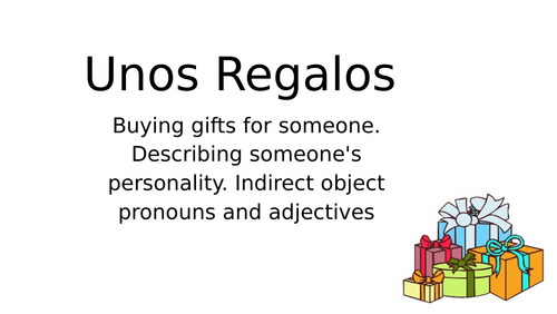 Unos Regalos - Buying presents for someone else in Spanish | Teaching ...