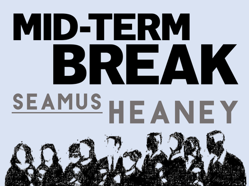 Mid-Term Break: Seamus Heaney | Teaching Resources