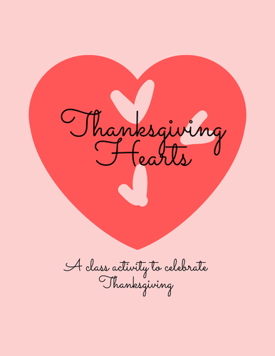 Thanksgiving Hearts/Gratitude/Growth Mindset/Class Activity/SEL ...