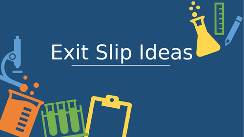 Exit Slip Ideas | Teaching Resources