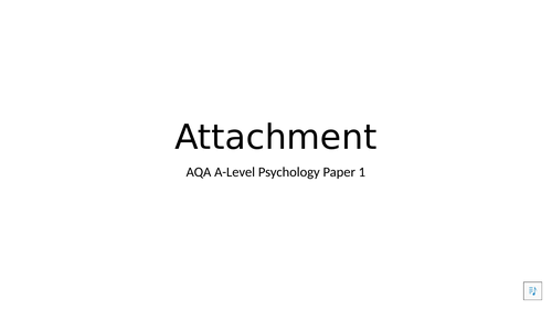 AQA A-Level Psychology Attachment Revision | Teaching Resources