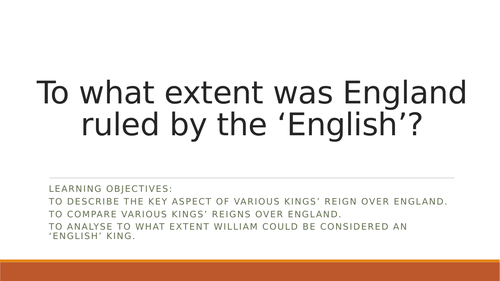 To what extent was England ruled by the ‘English’? | Teaching Resources