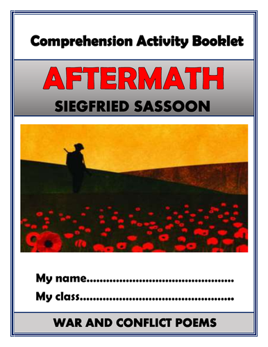 Aftermath - Siegfried Sassoon - Comprehension Activities Booklet ...