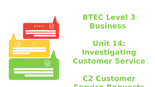 BTEC Level 3 Business Unit 14: Investigating Customer Service C2 ... BTEC Level 3 Business Unit 14: Investigating Customer Service C2 ...