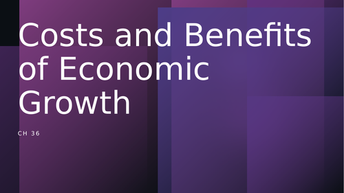 IAL Economics Unit 2 Costs and Benefits of Economic Growth | Teaching ...