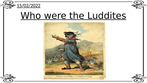 Who were the Luddites? | Teaching Resources