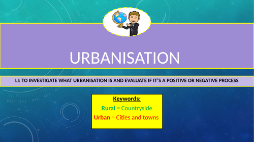 L1 - What is Urbanisation | Teaching Resources