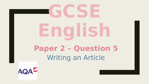 GCSE English Article Writing | Teaching Resources