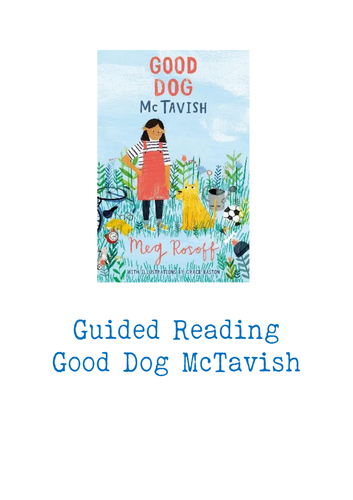 Good Dog McTavish Guided Reading Pack (15 sessions!) | Teaching Resources