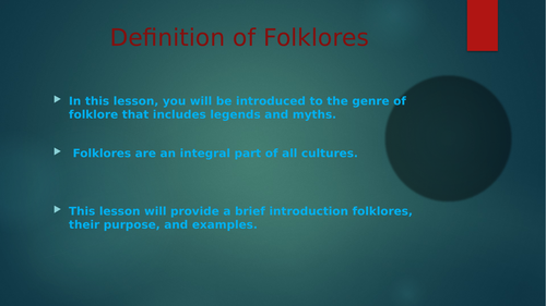Meaning and explanation on Folklores | Teaching Resources