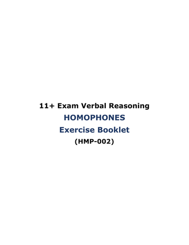 11+ Exam Verbal Reasoning – HOMOPHONES Exercise Booklet with Answers ...
