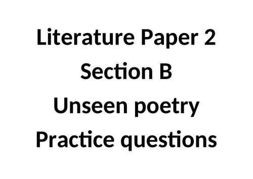 Literature Paper 2 Section B Unseen poetry Practice questions ...