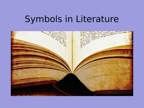 Symbols in Literature PowerPoint | Teaching Resources