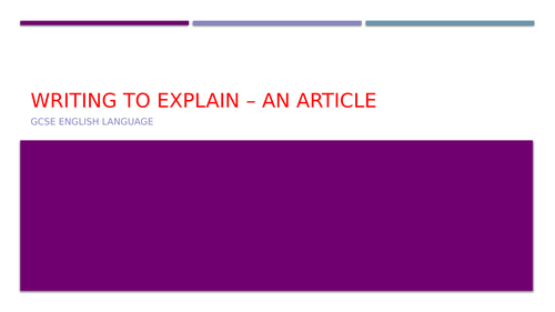 Writing to explain - GCSE English Language - Paper 2 | Teaching Resources