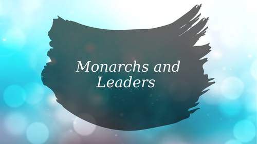 KS1 History: Monarchs and Leaders | Teaching Resources