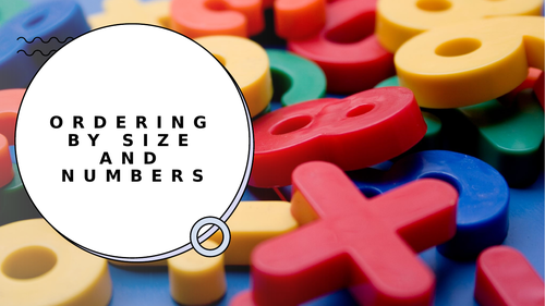 KS1 Maths: Ordering by Size and Numbers | Teaching Resources
