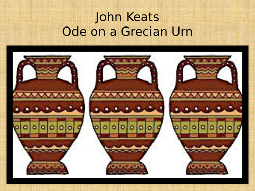 Ode to a Grecian Urn PowerPoint | Teaching Resources