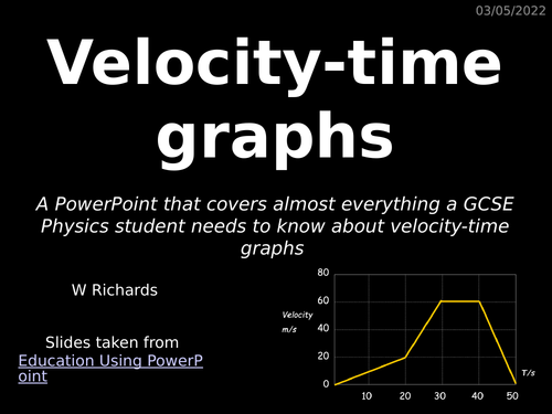 GCSE Acceleration & Velocity-time graphs | Teaching Resources GCSE Acceleration & Velocity-time graphs | Teaching Resources