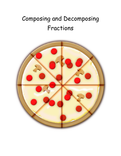Composing and Decomposing Fractions | Teaching Resources