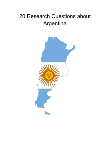 20 Research Questions about Argentina | Teaching Resources