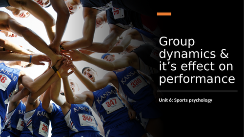 BTEC SPORT - Sports psychology Group dynamics and its effects on performance | Teaching Resources