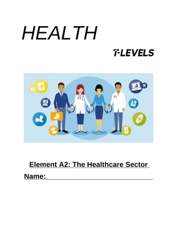 T Level Health workbooks Element A | Teaching Resources