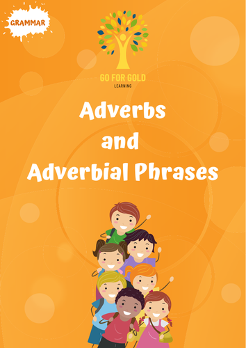 Adverbs and Adverbial Phrases | Teaching Resources