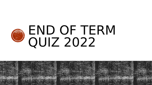 7 round quiz end of year 2022 | Teaching Resources