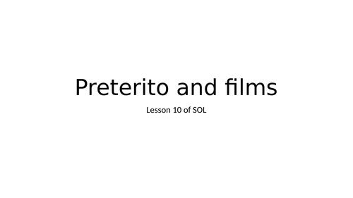 Theme 1 | GCSE Spanish | Films + Preterite | Teaching Resources
