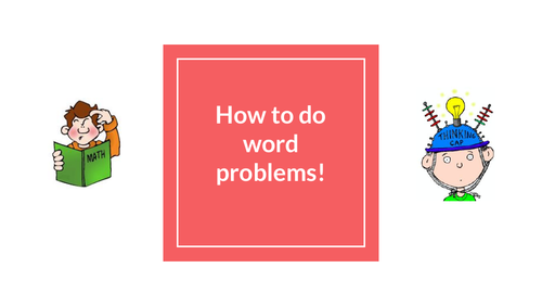 MATHEMATICS | Step by Step | How To Do Word Problems | Teaching Resources