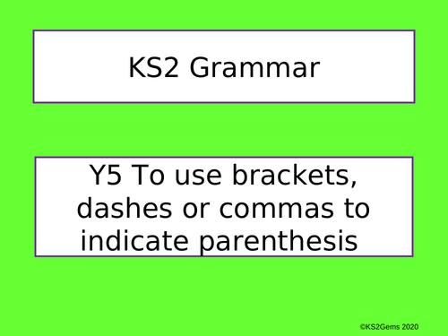 Y5 Brackets, Dashes and Commas | Teaching Resources