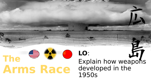 The Cold War Arms Race | Teaching Resources