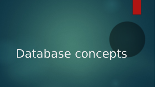 Database concepts (A Level) | Teaching Resources