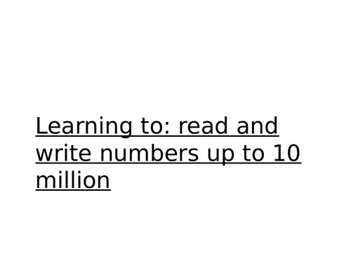 Y6 Maths; Read and write numbers up to 10 million | Teaching Resources Y6 Maths; Read and write numbers up to 10 million | Teaching Resources