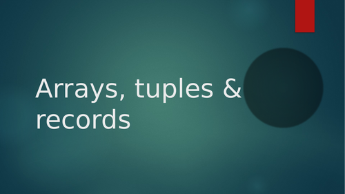 Arrays, Tuples & Records (A Level) | Teaching Resources Arrays, Tuples & Records (A Level) | Teaching Resources