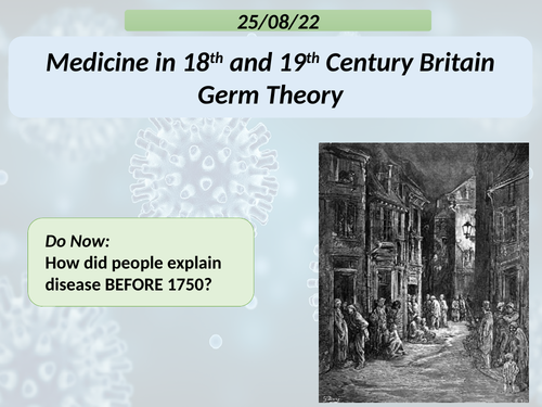 Germ Theory Medicine through Time/Health and the People | Teaching ...