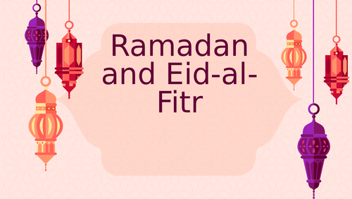 Ramadam and Eid presentation | Teaching Resources