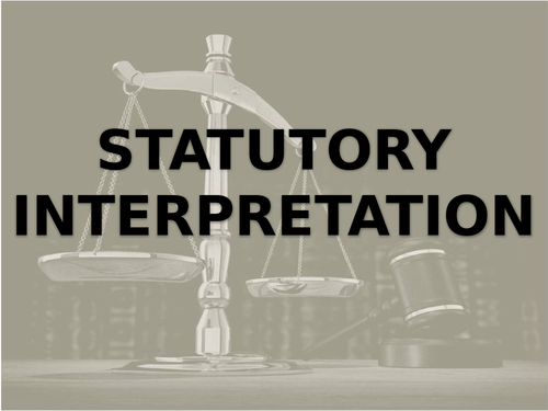 Statutory Interpretation | Teaching Resources