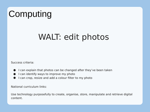 Computing: Editing Photos Powerpoint | Teaching Resources Computing: Editing Photos Powerpoint | Teaching Resources