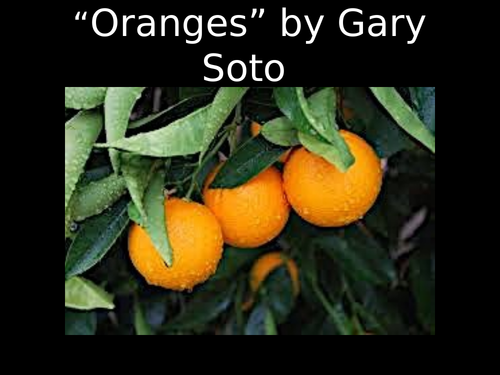 Oranges by Gary Soto PowerPoint | Teaching Resources