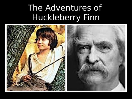 Adventures of Huckleberry Finn PowerPoint | Teaching Resources