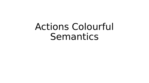 Colourful Semantics | Teaching Resources Colourful Semantics | Teaching Resources