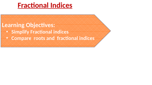 Complete Lesson: Fractional Indices: PPT, Worksheet and Answer sheet ...