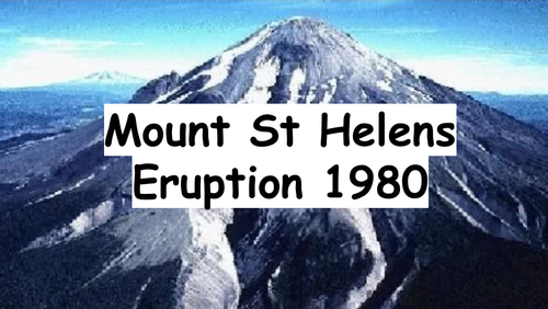 Mount St Helens Eruption Case Study | Teaching Resources