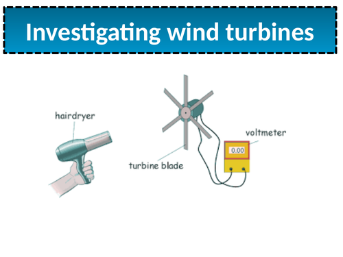 KS3 Energy; Investigating and evaluating wind turbines. | Teaching ...